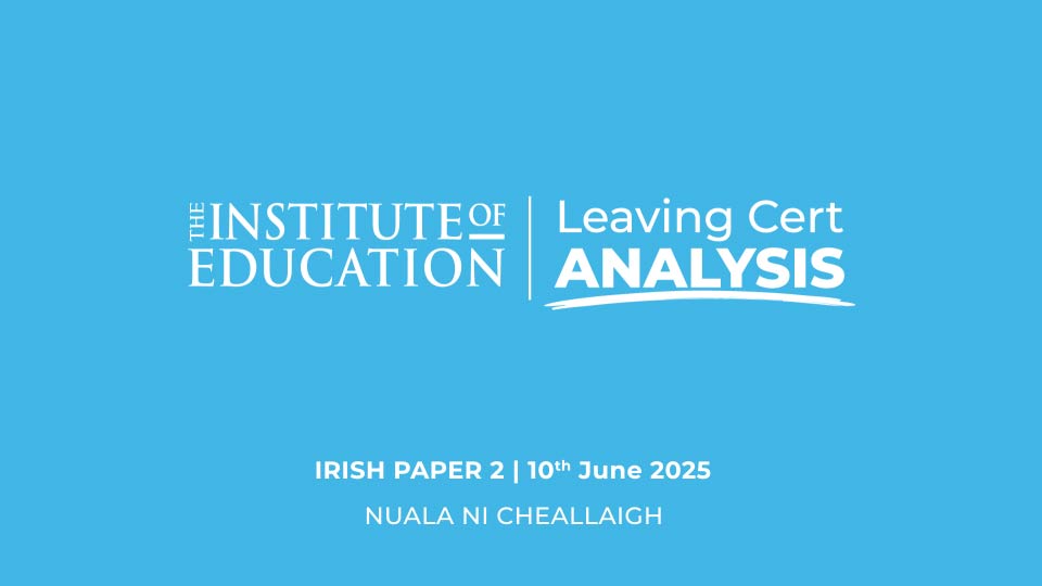 Irish Paper 2 (H): An accessible paper, but it will challenge students ...
